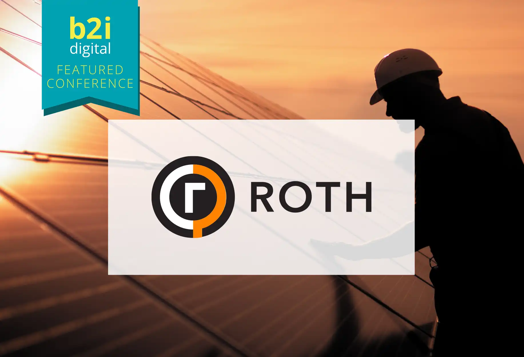 12th Annual ROTH Solar & Storage Symposium at RE+